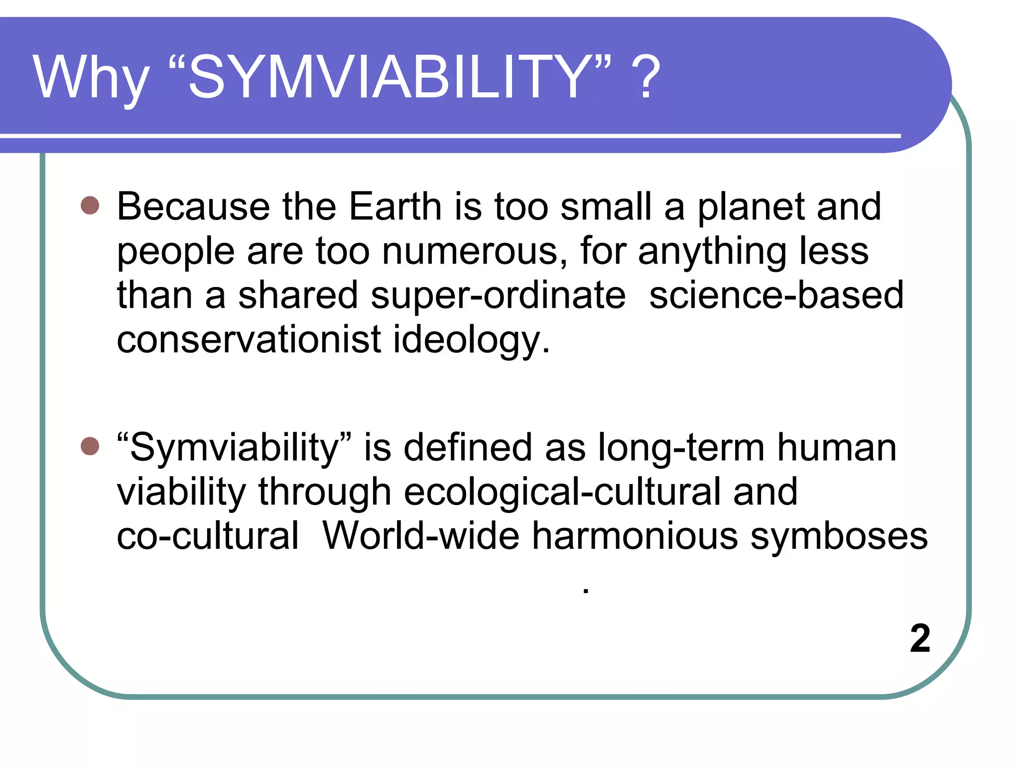 Gbv Zpix Wosc08 Moral Aesthetic & Praxeological Symviability | PPT