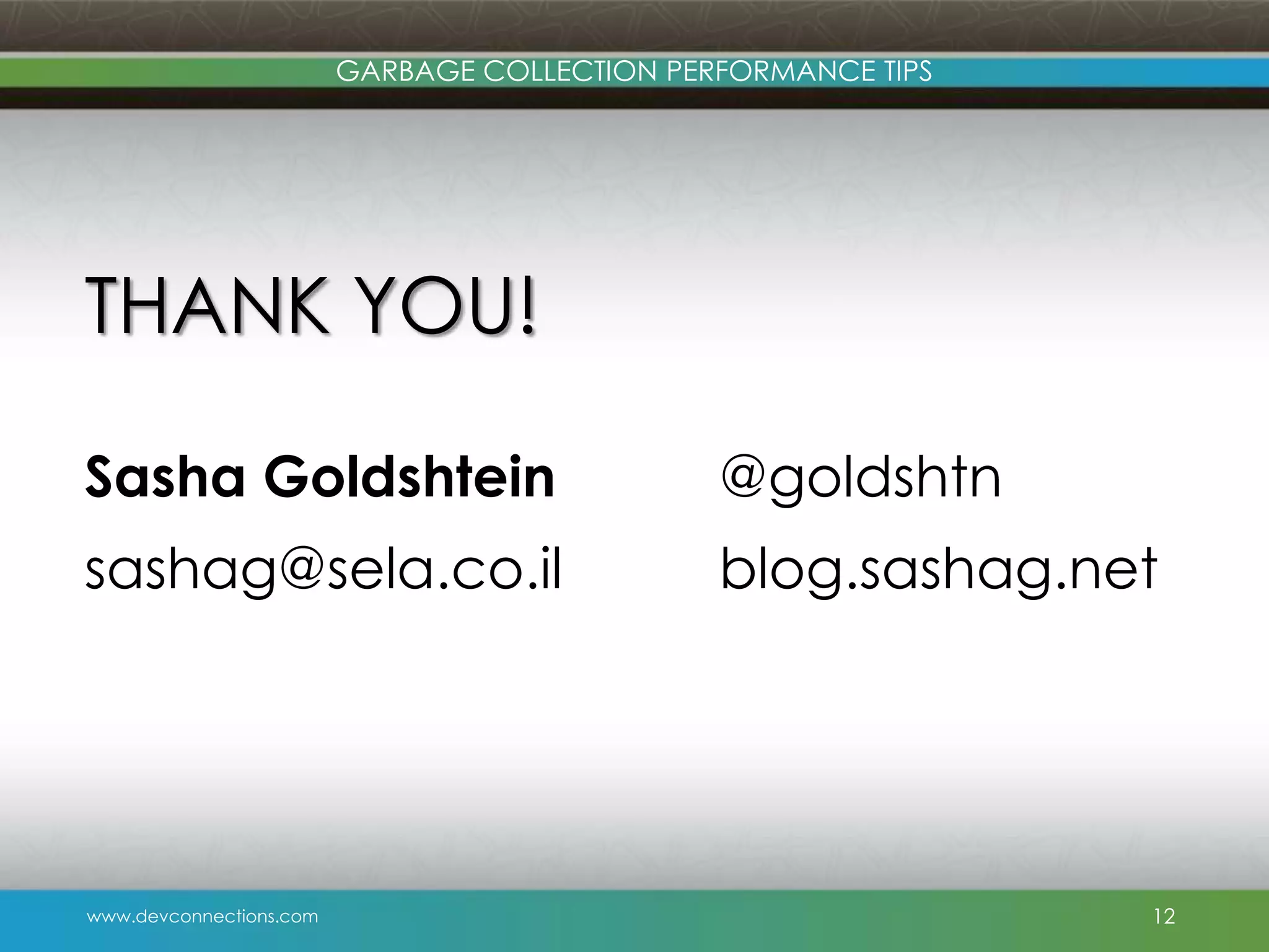 Net Garbage Collection Performance Tips Ppt