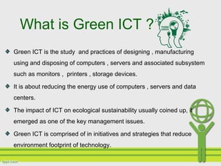 GREEN COMPUTING GREEN ICT | PPT