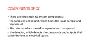 GC.pptx | Chemistry | Science