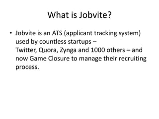Gc.jobvite.intro | PPT