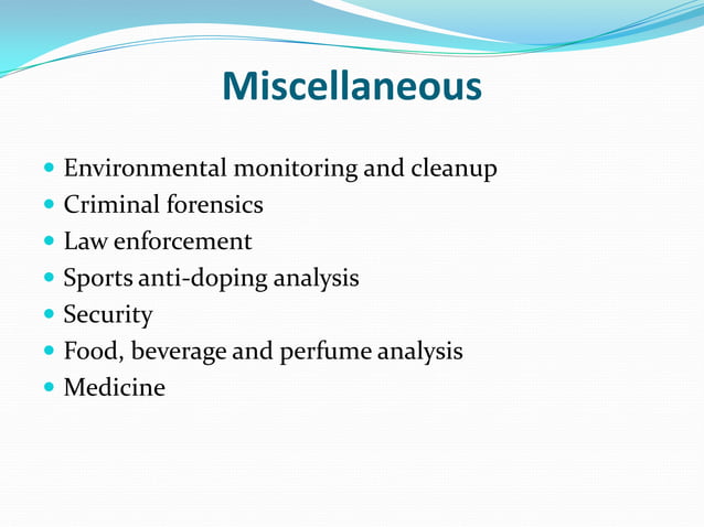 Gc ms applications | PPTX | Chemistry | Science
