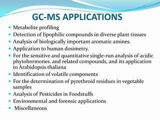Gc ms applications | PPTX