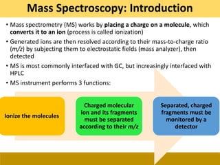 Gas Chromatography and Mass Spectroscopy | PPTX | Chemistry | Science