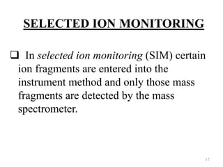 Gas Chromatography and Mass Spectrometry-GCMS | PPTX
