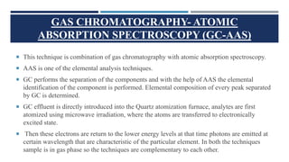 GC-MS and GC-AAS Hyphenated Techniques.pptx