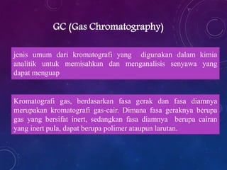 Gases Chromatography | PPTX