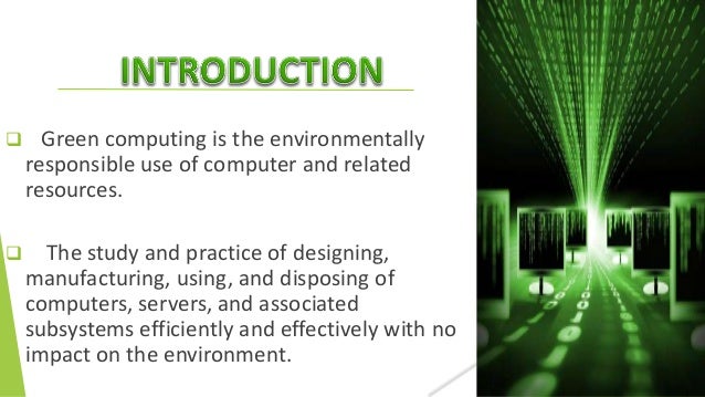 Green Computing