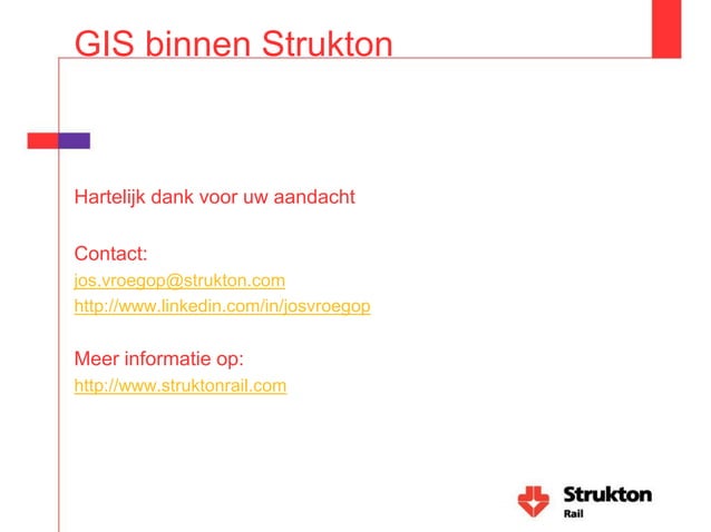 Gebruik van GIS in bedrijfsprocessen, Strukton Rail | PPT