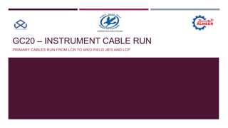 INSTRUMENT CABLE RUN.pptx