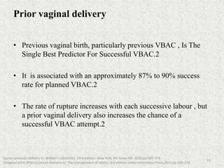 Vaginal birth after cesarean section | PPTX
