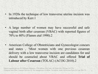 Vaginal birth after cesarean section | PPTX