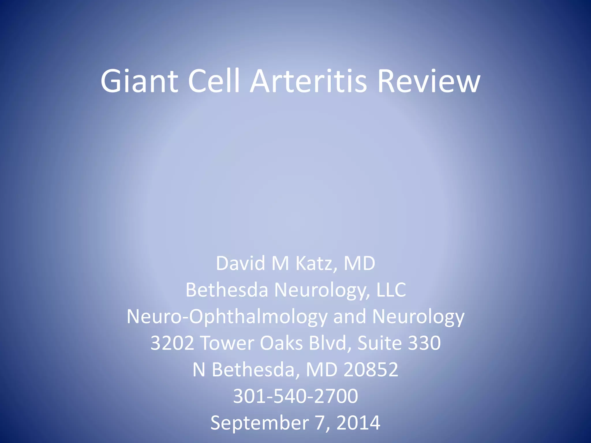 Review Of Giant Cell Arteritis Pptx