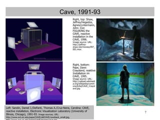 History of Computer Art VIII, Reactive Installations and Virtual ...