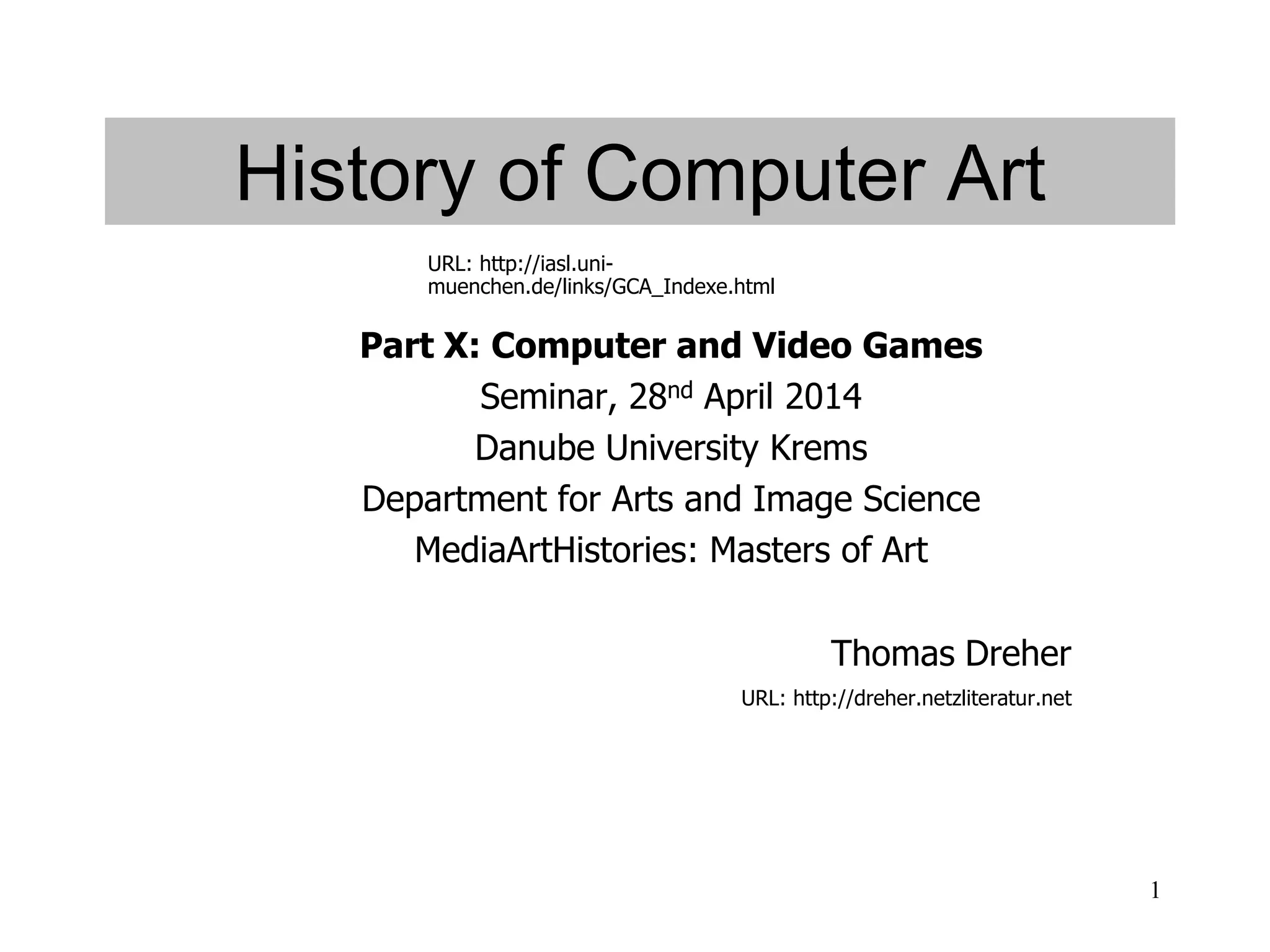 History of Computer Art X, Computer and Video Games | PPT