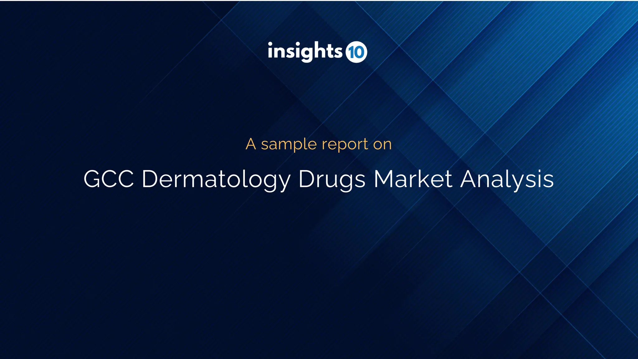 GCC Dermatology Drugs Market Analysis | PPT