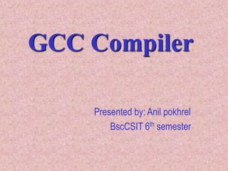 GCC compiler | PPT