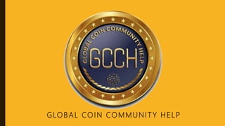GCCH Presentation. | PPT