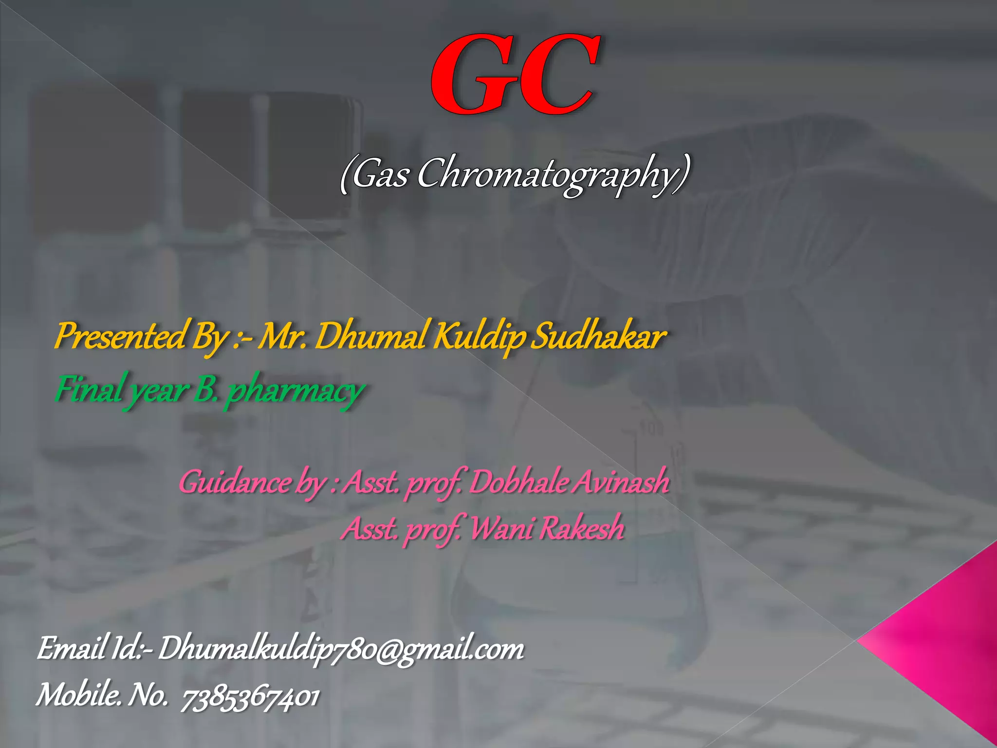 Gas Chromatography (GC) | PPT