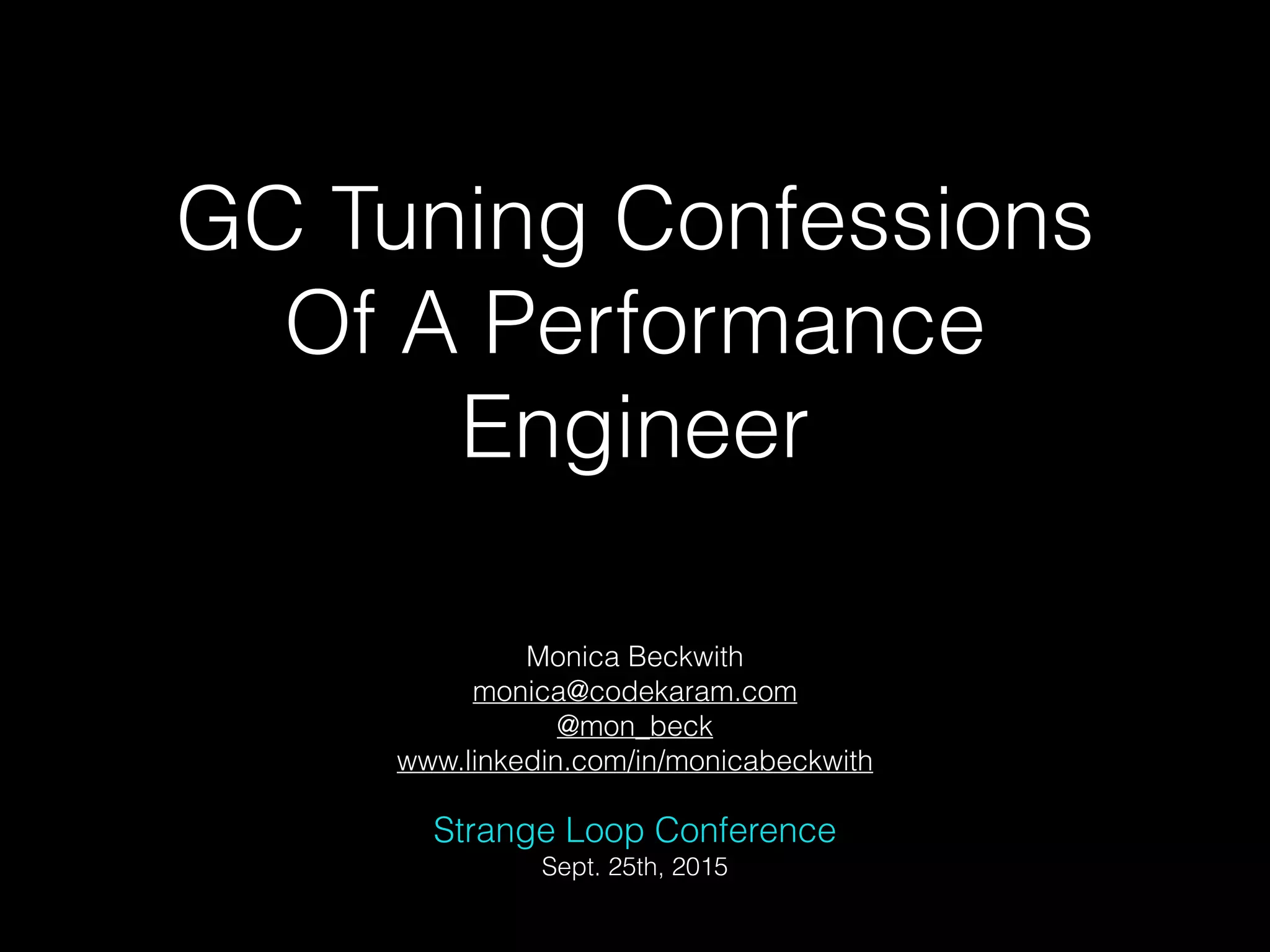 GC Tuning Confessions Of A Performance Engineer - Improved :) | PPT