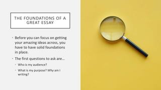 The Foundations of Great Essay Writing | PPT