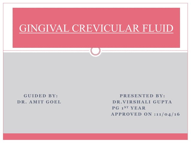 Gingival crevicular fluid | PPTX