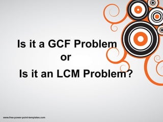 Gcf and lcm | PPT