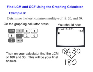 Gcf and lcm on graphing calculator | PPT