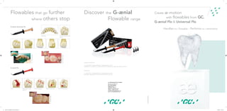 G-aenial Universal Flo - Flowable Composite Material for Dental ...