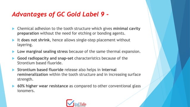 Gc gold label 9 | PPTX | Dental Health | Diseases and Conditions