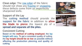 Garment construction and process flow in spredding and cutting | PPTX