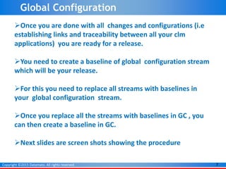IBM Rational Global Configuration Management. | PPTX