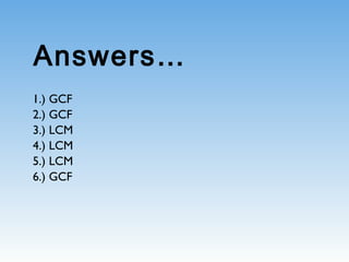 GCF and LCM Problem Solving | PPT