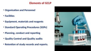 gclp principle & purpose Soma Gupta GCLP MMCH.pptx