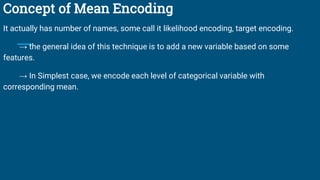 Feature engineering mean encodings | PPTX