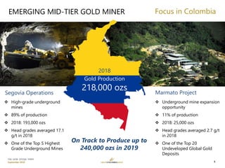 Gran Colombia Gold Presentation- 2019 Denver Gold Forum | PPT