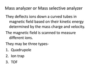 GC MASS SPECTROMETERY | PPTX