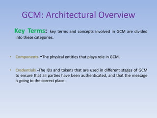 Gcm presentation | PPTX