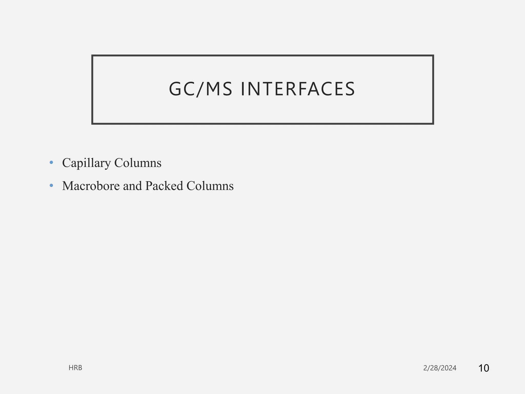 Interfacing Gas Chromatography with Mass Spectroscopy.ppt