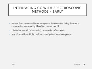 Interfacing Gas Chromatography with Mass Spectroscopy.ppt