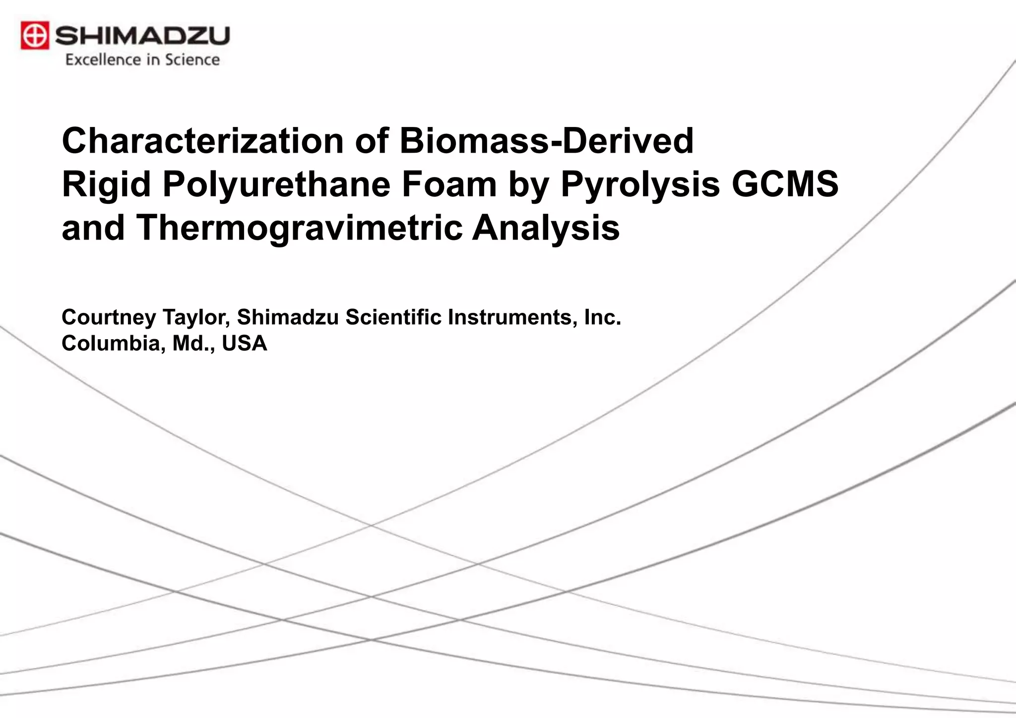 Characterization of Biomass-Derived Rigid Polyurethane Foam by ...