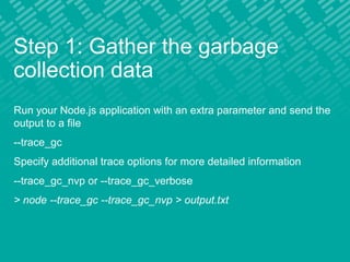 Visualising your garbage collection for Node.js