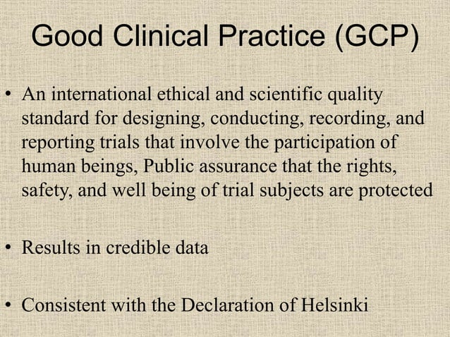 Good Clinical Practice (GCP) | PPTX