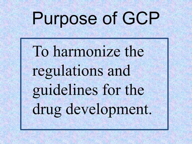 Good Clinical Practice (GCP) | PPTX