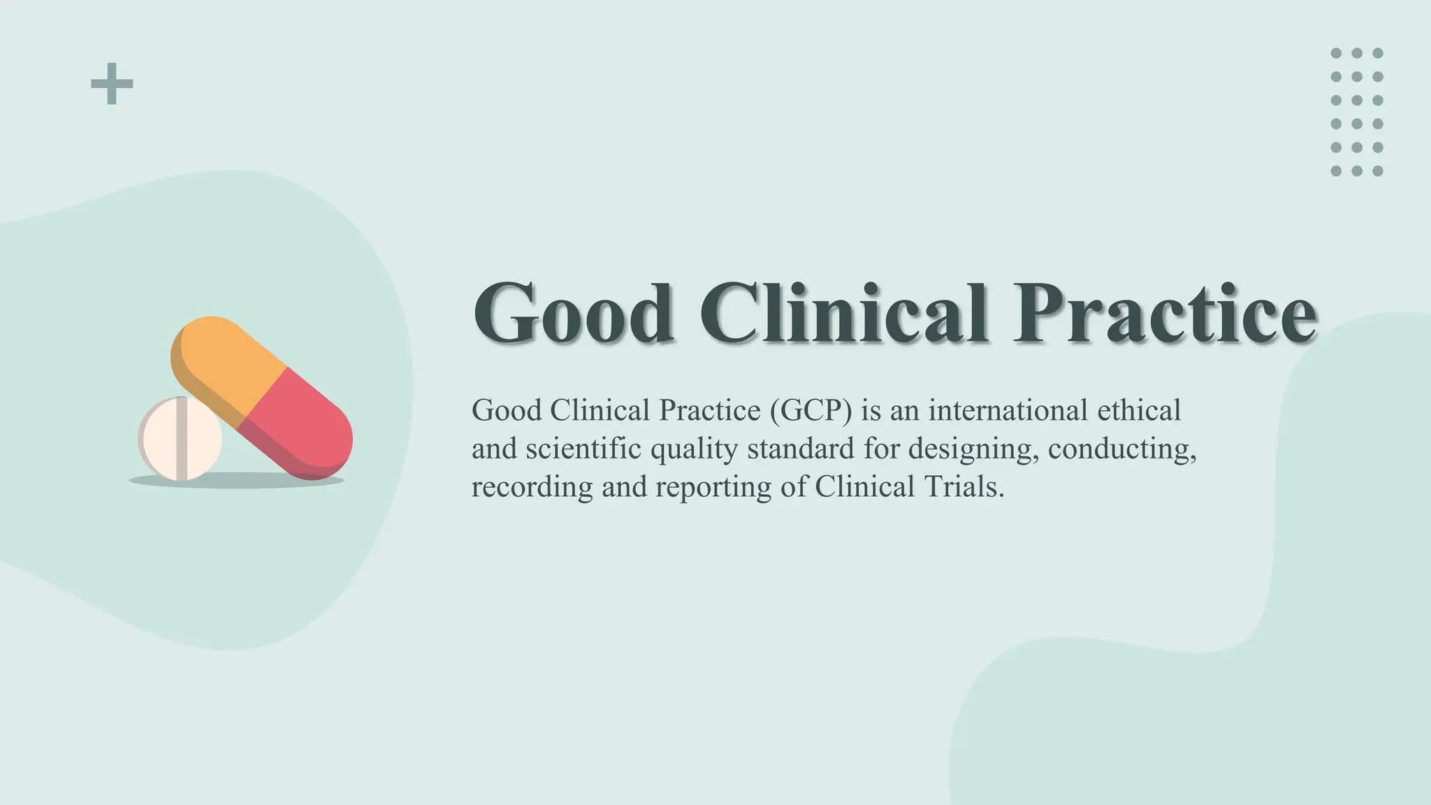 Good Clinical Practice (GCP) . | PPTX
