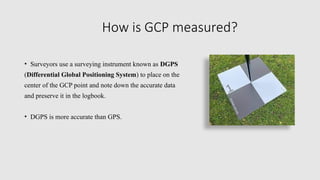 its related about how can you place the gcp for drone surveying | PPTX