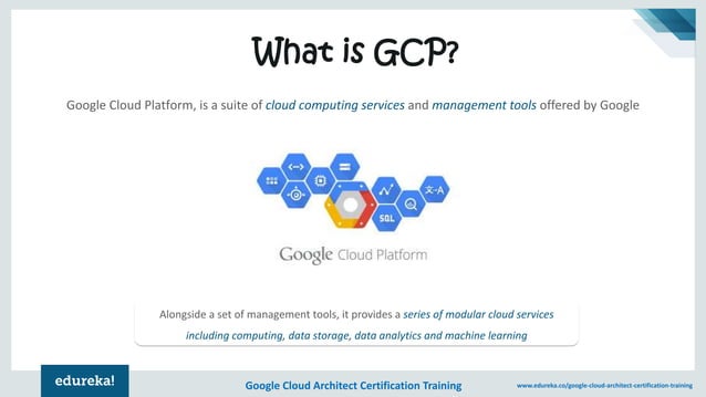 Google Cloud Platform Training | Introduction To GCP | Google Cloud Platform Tutorial | Edureka ...