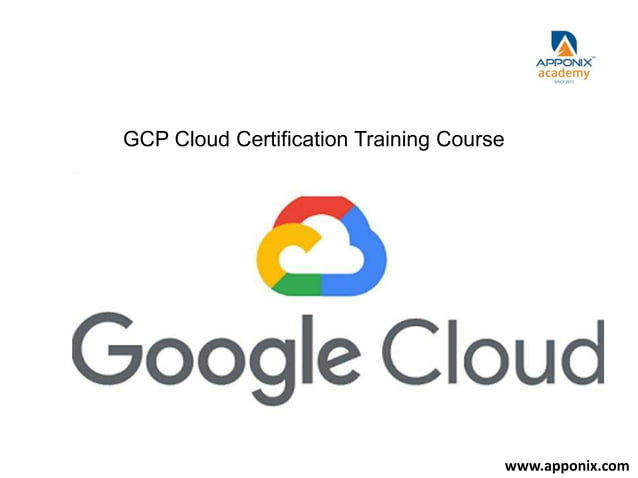 Gcp cloud certification training course | PPT