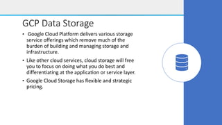Google Cloud Platform Data Storage | PPT
