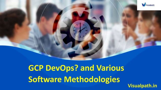 GCP DevOps Online Training - Courses - GCP DevOps Training - India.pptx